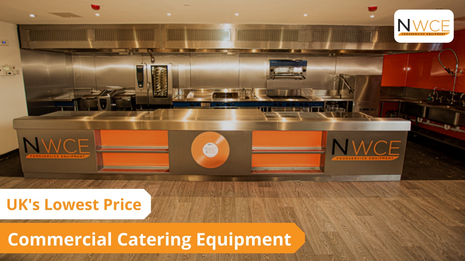 Lowest Price Commercial Catering Equipment in the UK at NWCE