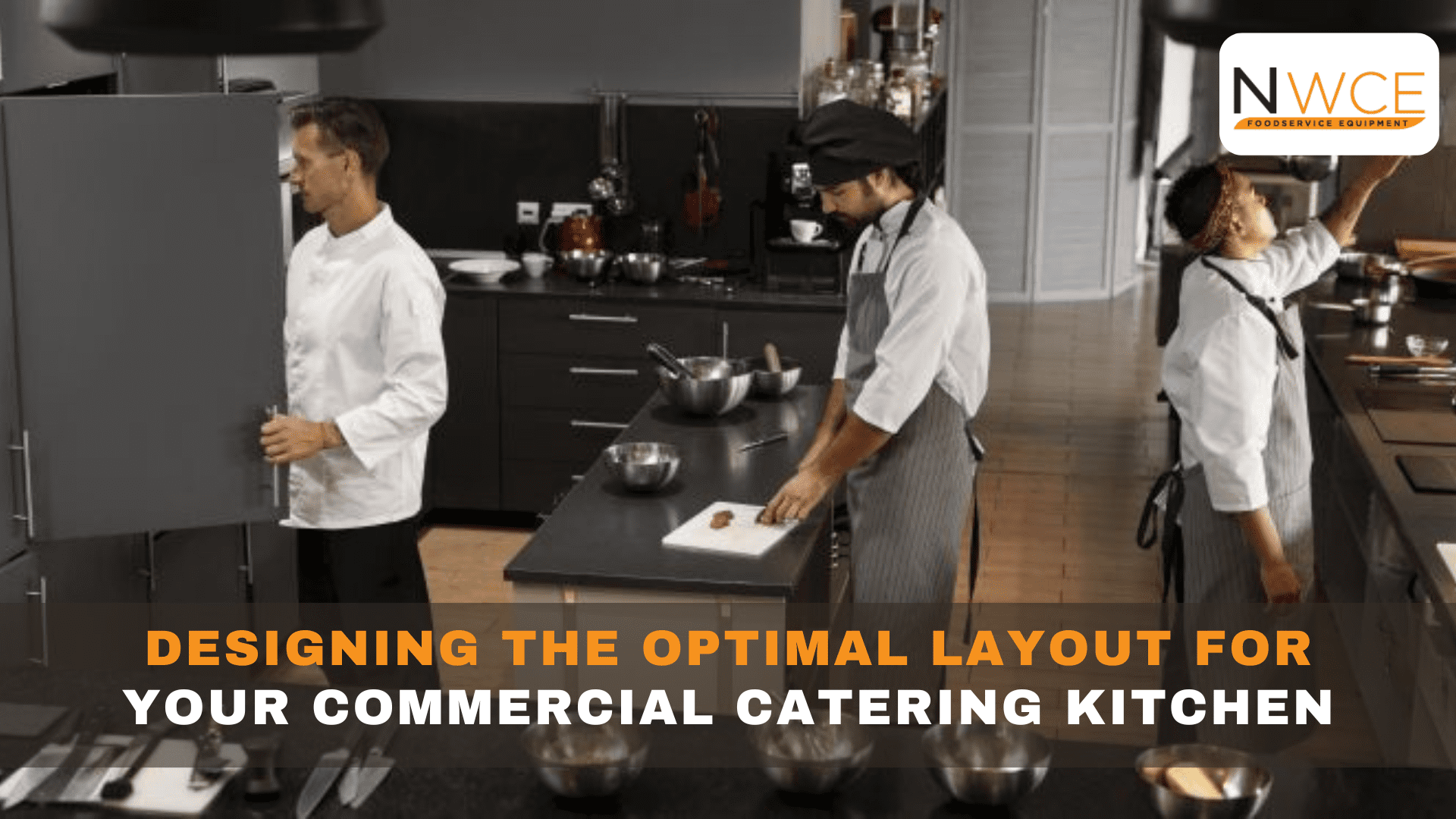 Designing Layout for Your Commercial Catering Kitchen Design