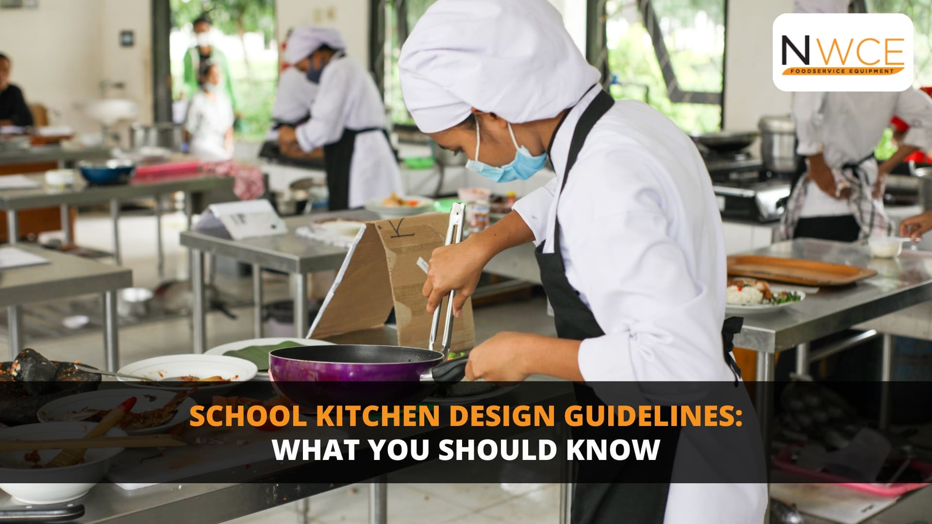 School Kitchen Design Guidelines | What You Should Know | Safety